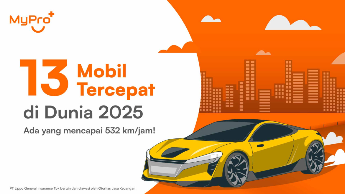 13 Mobil Tercepat di Dunia, Ada yang Mencapai 532 km/jam! – MyPro+